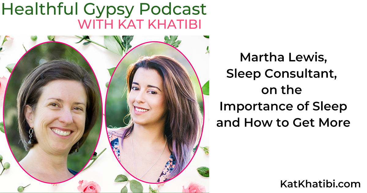 Martha Lewis, Sleep Consultant, on the Importance of Sleep and How to ...