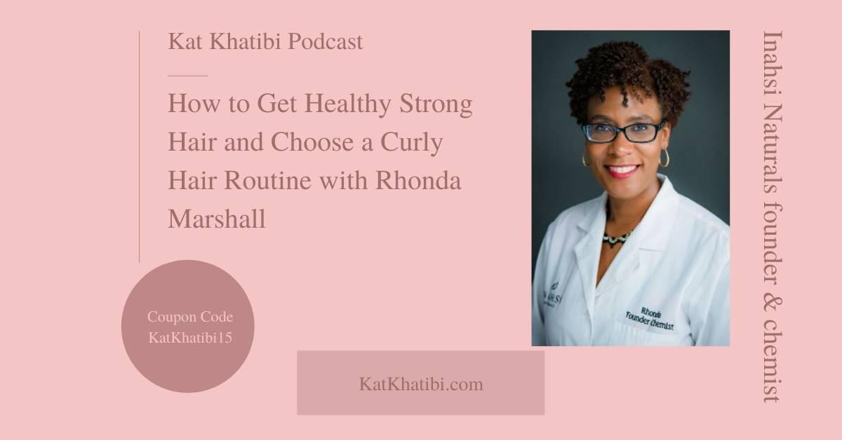 How to Get Healthy Strong Hair and Choose a Curly Hair Routine with ...