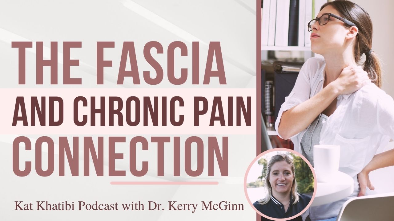 Fascia & Chronic Pain: Understanding Chronic Pain, Illness, and Stress ...