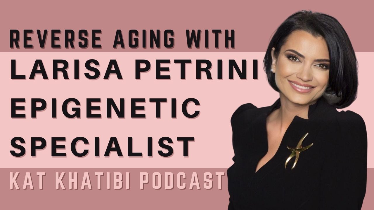 Reverse Aging with Age Reversal Expert and Epigenetic specialist Larisa ...